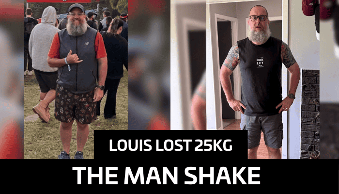 Louis dropped 25kgs in 9 months! – The Man Shake